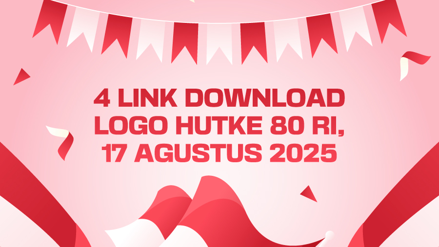 Berita Tentang 4 Link Download Logo HUT ke 80 RI Terkini dan Terlengkap - Bloomberg Technoz ...